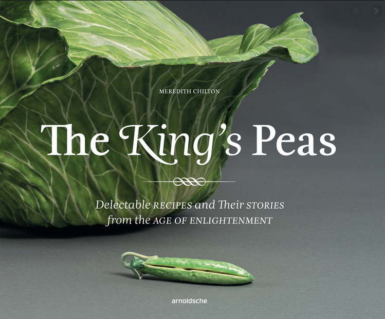 „The King’s Peas: Food Culture in the Age of Enlightenment“ – ein Genuß!